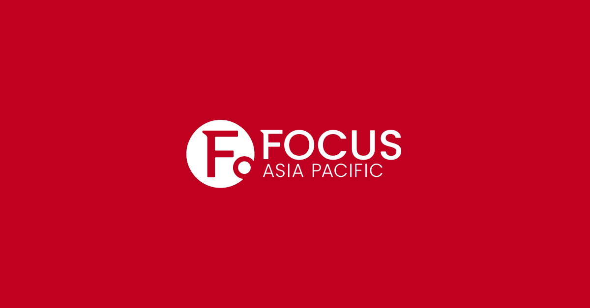 Latest News | Focus Asia Pacific
