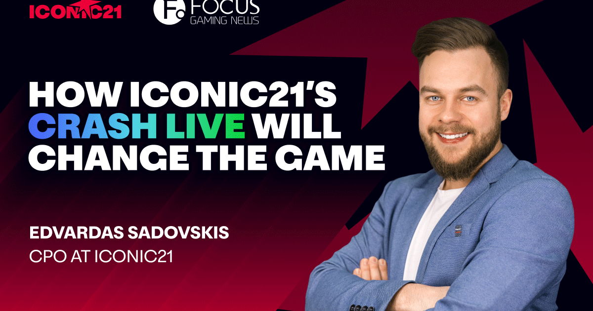 Edvardas Sadovskis, ICONIC21: “We aim to enhance our ability to serve ...